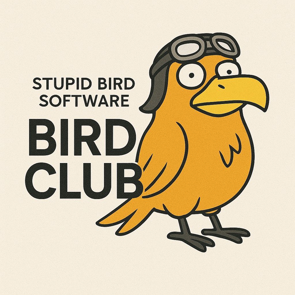 Join the Bird Club – Stupid Bird Software